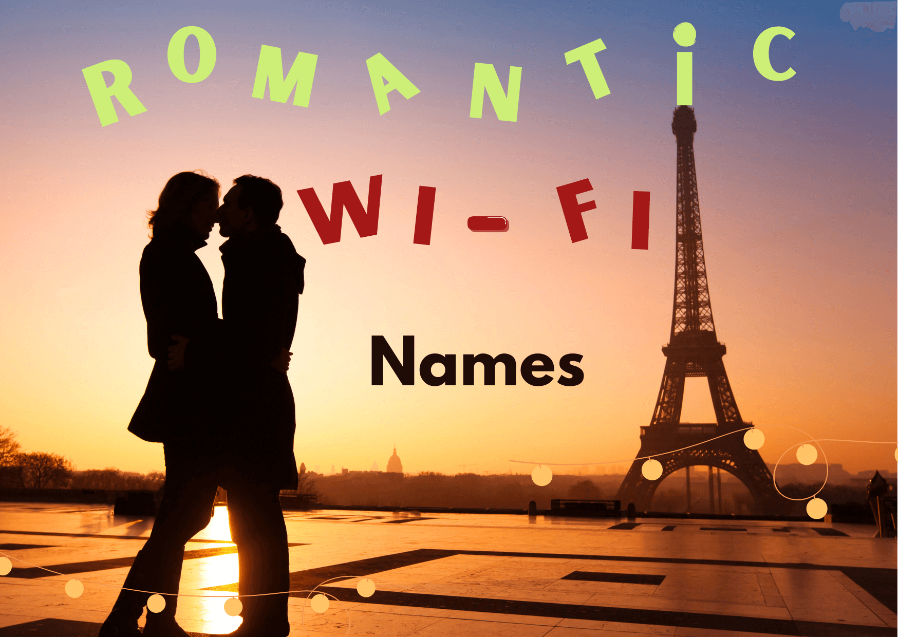 Romantic WiFi Names For Couples Wifi hack Romantic WiFi Names For Couples Wifi hack